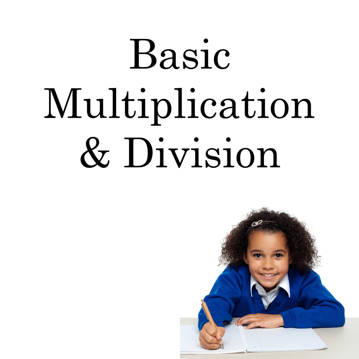 Step-by-Step Multiplication & Division | Special Ed Math Curriculum ...