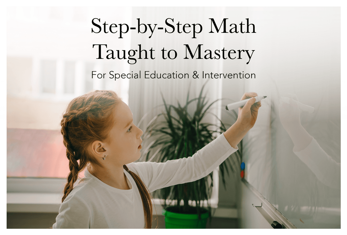 Special Education Math Curriculum | Math Intervention for RTI – Step-by ...